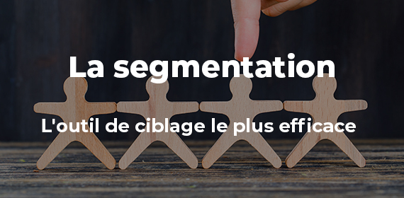 La segmentation, l’outil de ciblage le plus efficace - Socio Data Management